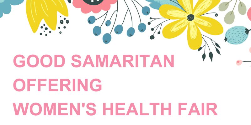Good Samaritan Offering Women’s Health Fair